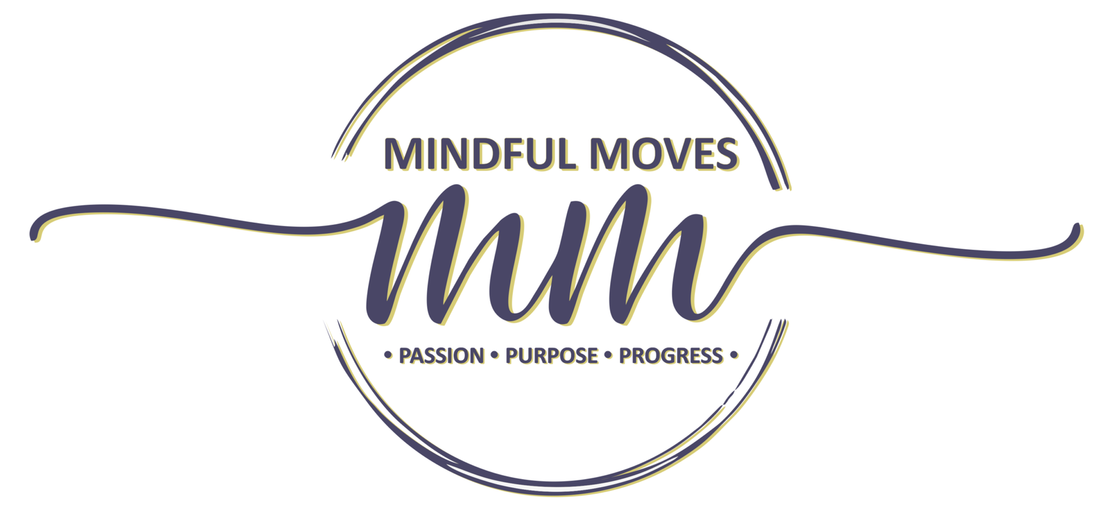 Home - Mindful Moves: Passion Purpose Progress